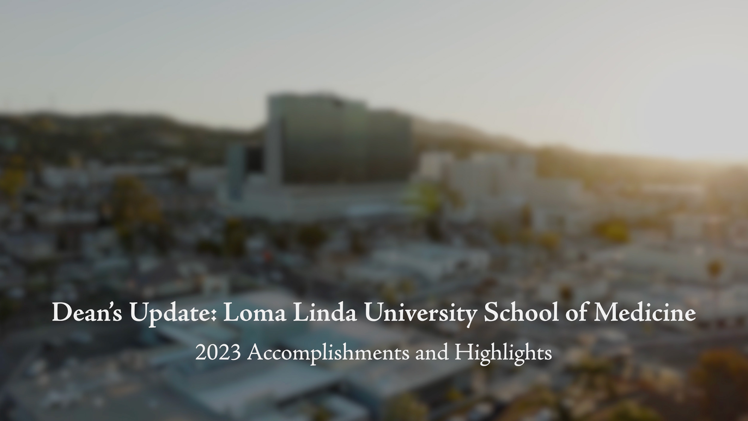 Dean's Update | School of Medicine